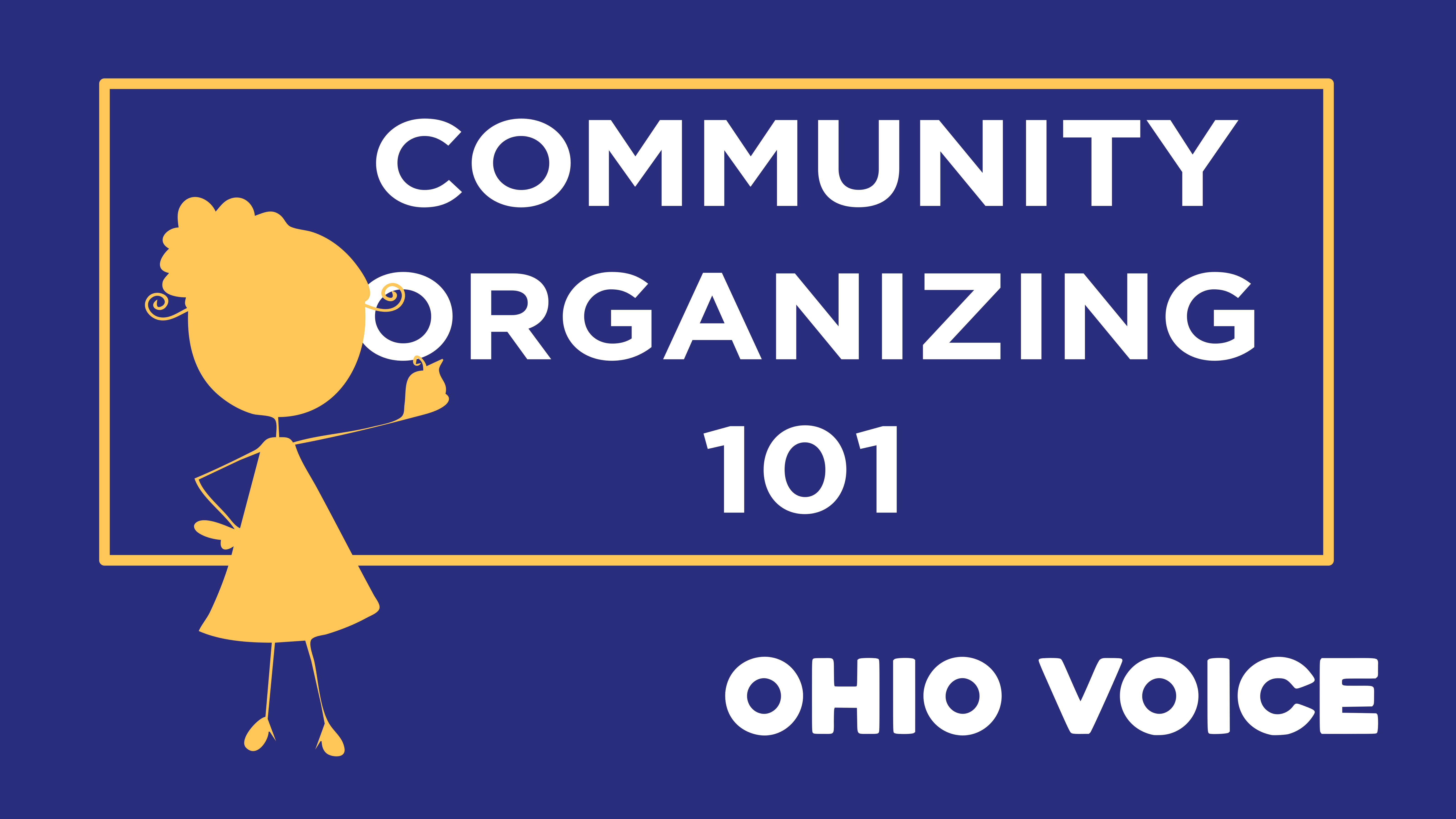 Organizing 101 | Ohio Voice